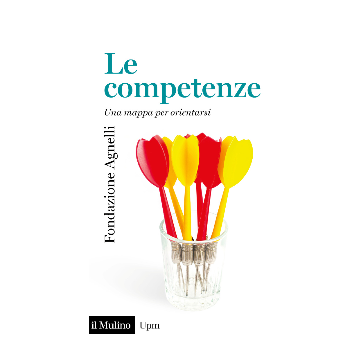 Le competenze. Una mappa per orientarsi - Fondazione Agnelli